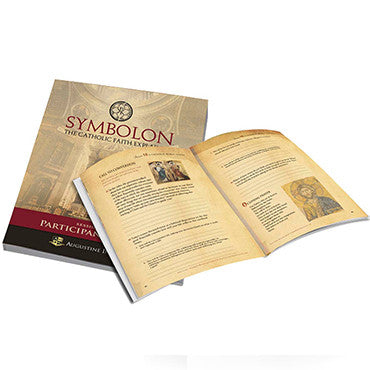 Symbolon: The Catholic Faith Explained Participant Guide Part II ...